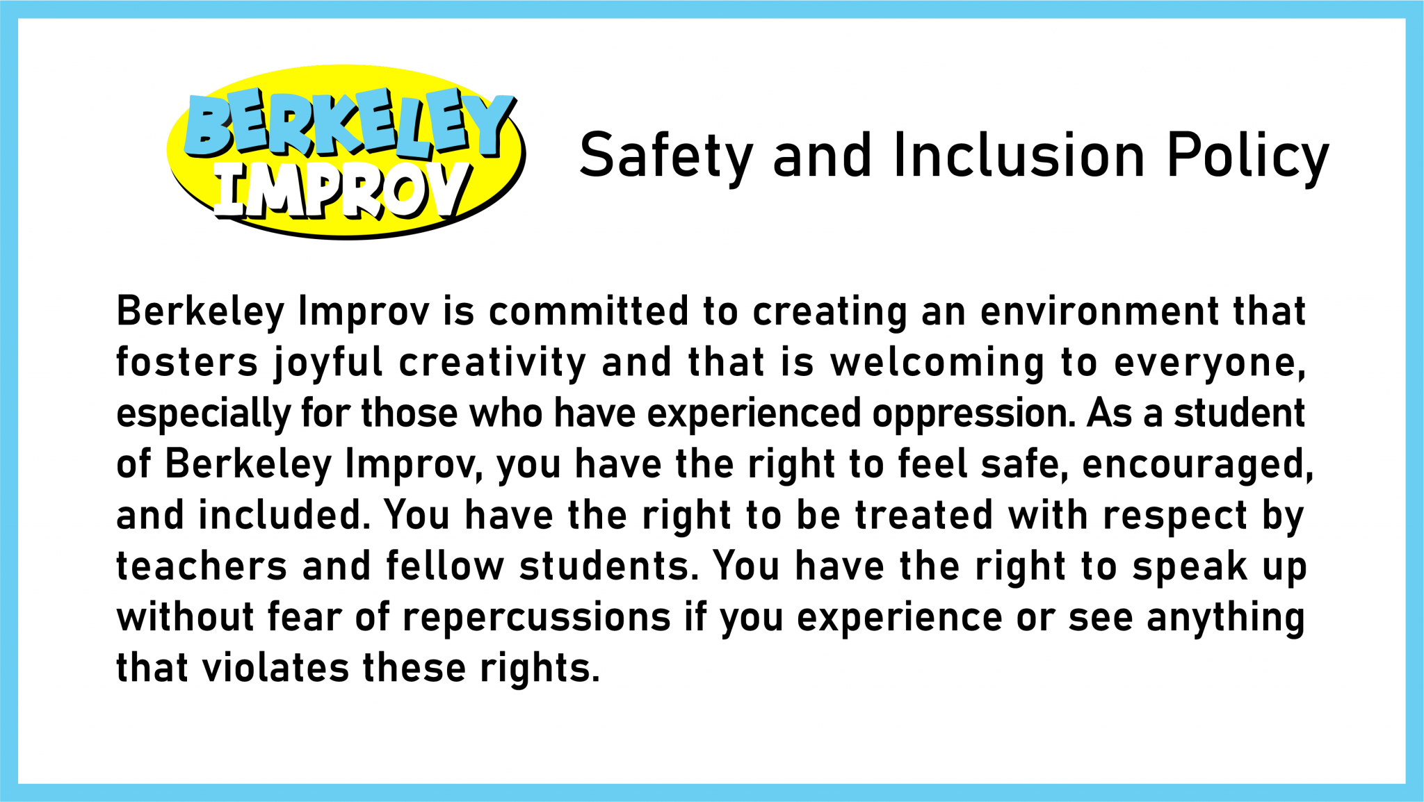 Safety and Inclusion Policy - Berkeley Improv
